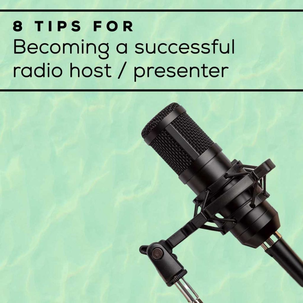 8 Tips For Becoming A Successful Radio Presenter/host | Radiolize