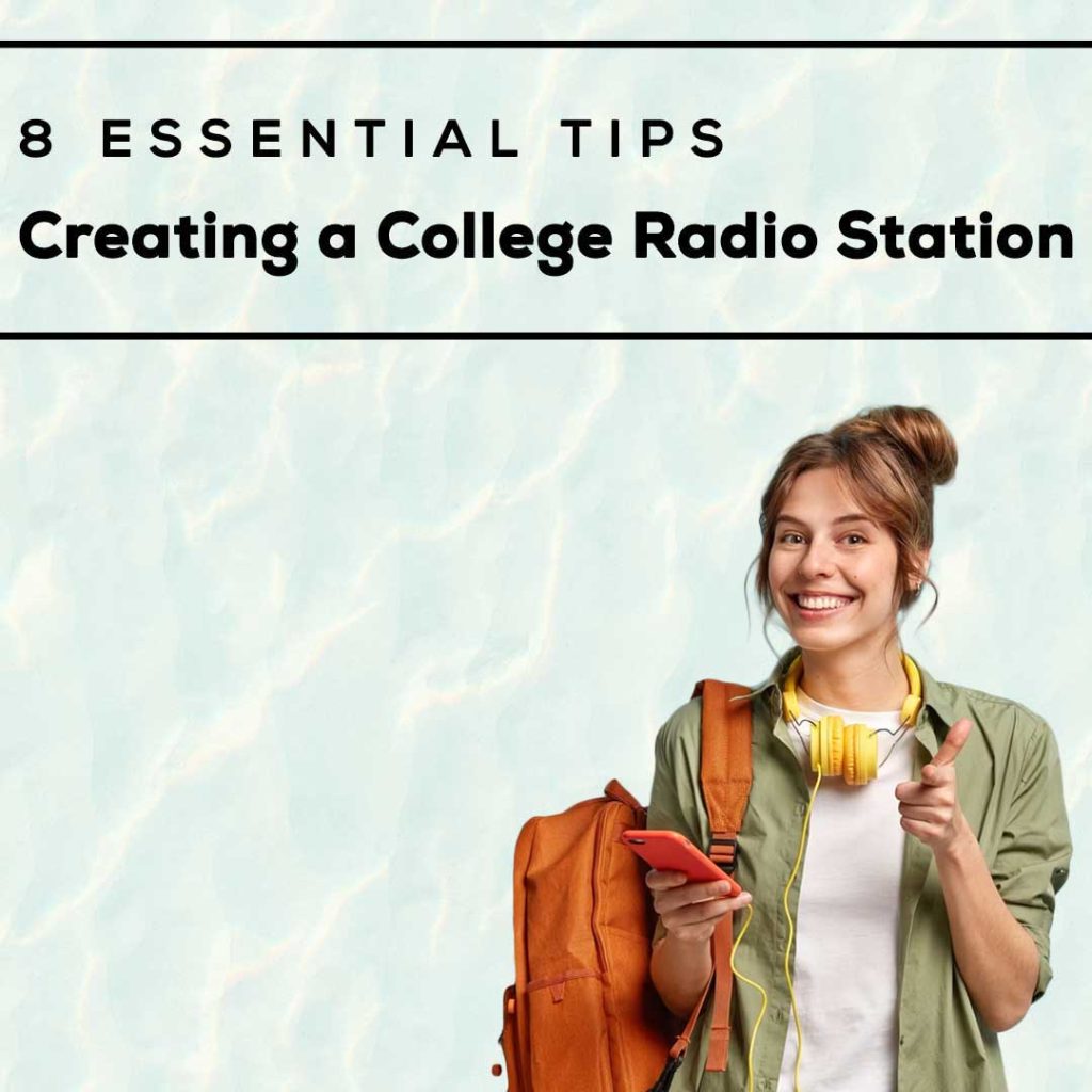 Creating A College Radio Station: 8 Essential Tips | Radiolize